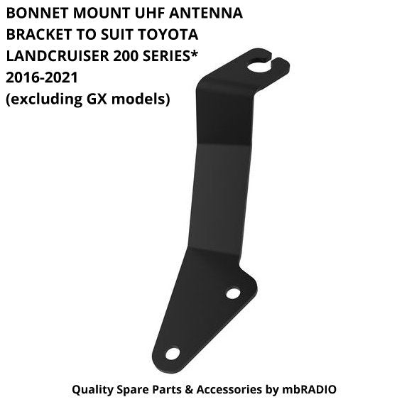 BONNET MOUNT UHF ANTENNA BRACKET TO SUIT TOYOTA LANDCRUISER 200 SERIES – mbRADIO